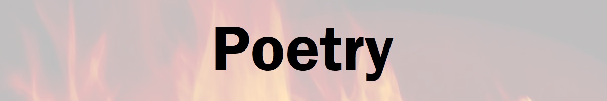 wildfire word heading Poetry